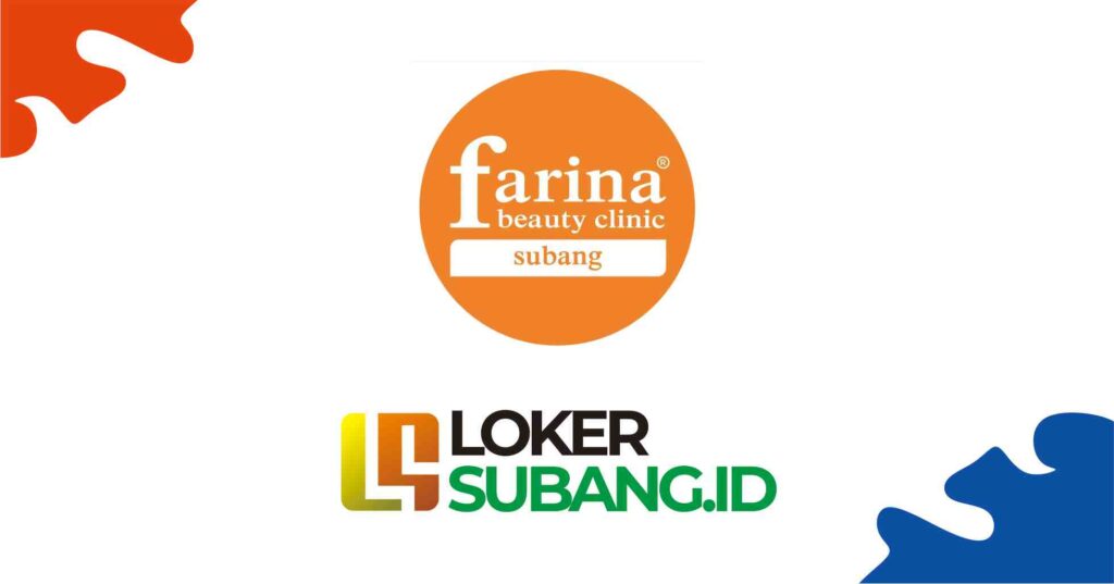 Loker Farina Beauty Clinic Subang - LOKER SUBANG ID