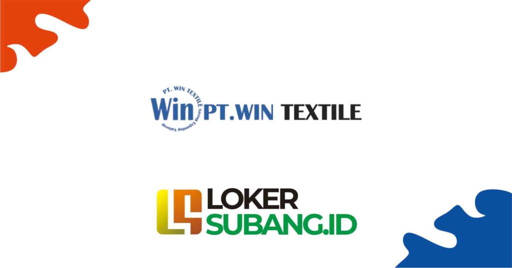 Loker PT Win Textile Purwakarta 2022 - LOKER SUBANG ID