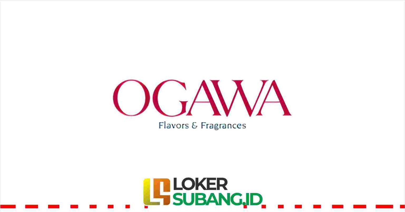 Lowongan Kerja PT Ogawa Indonesia Februari 2023 - LOKER SUBANG ID