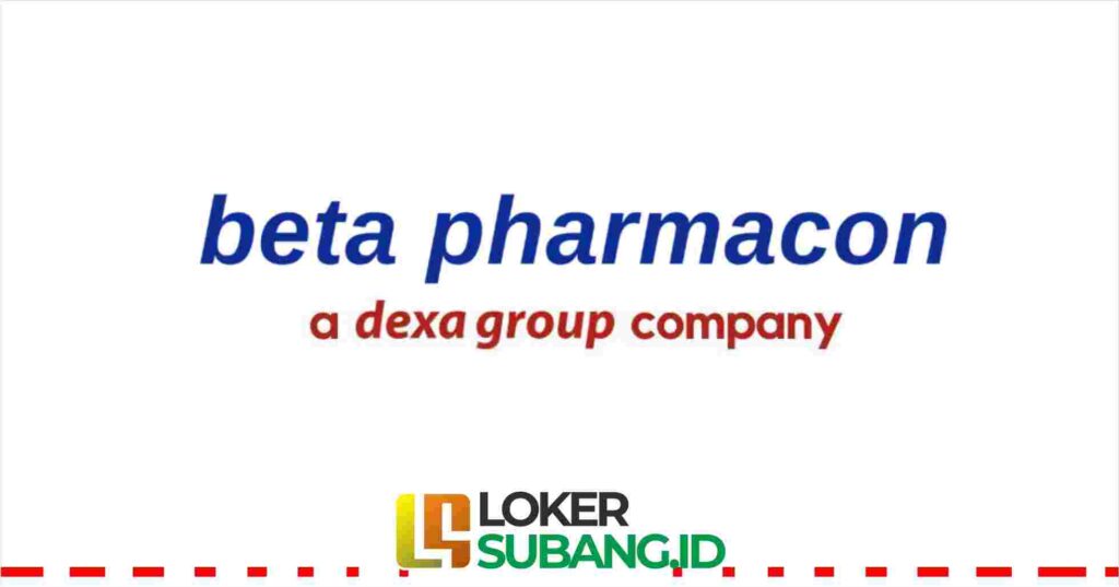 Lowongan Kerja Karawang Beta Pharmacon April 2025 Terbaru - LOKER SUBANG ID