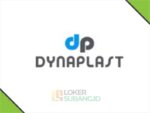 Lowongan Kerja Bekasi PT Dynaplast Juni 2025 Terbaru - LOKER SUBANG ID